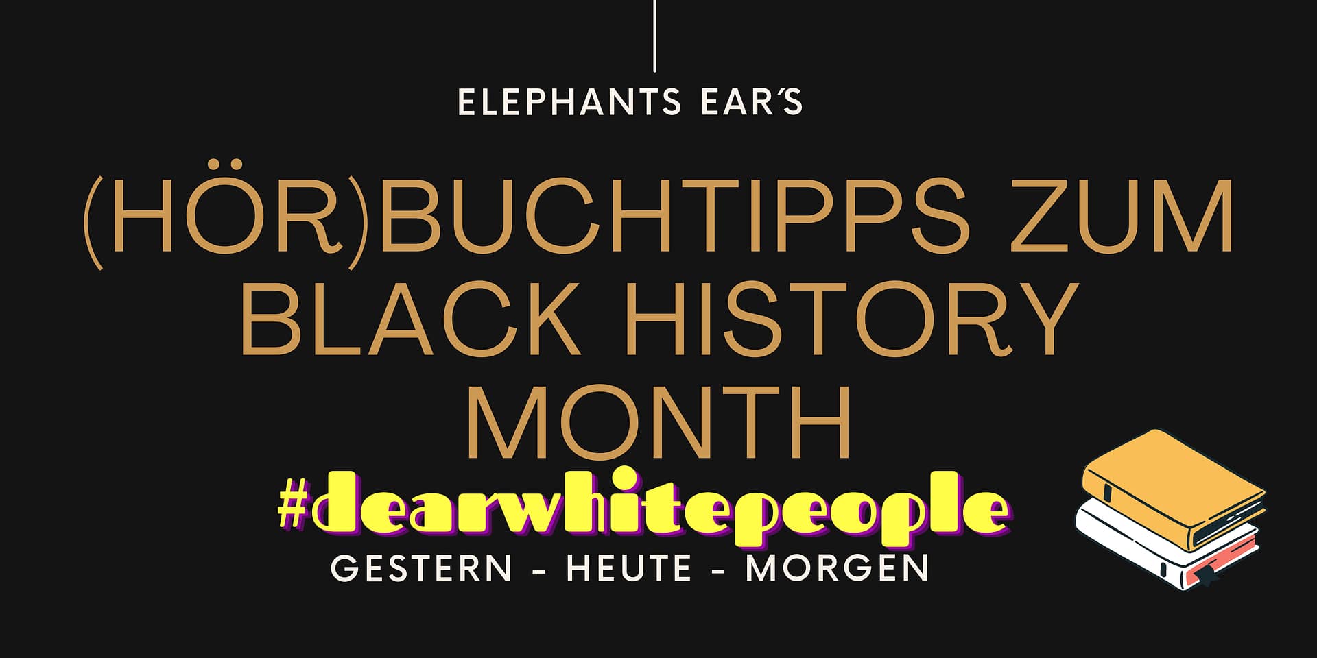 Was weisse Menschen vom Black History Month lernen können › Elephants Ear